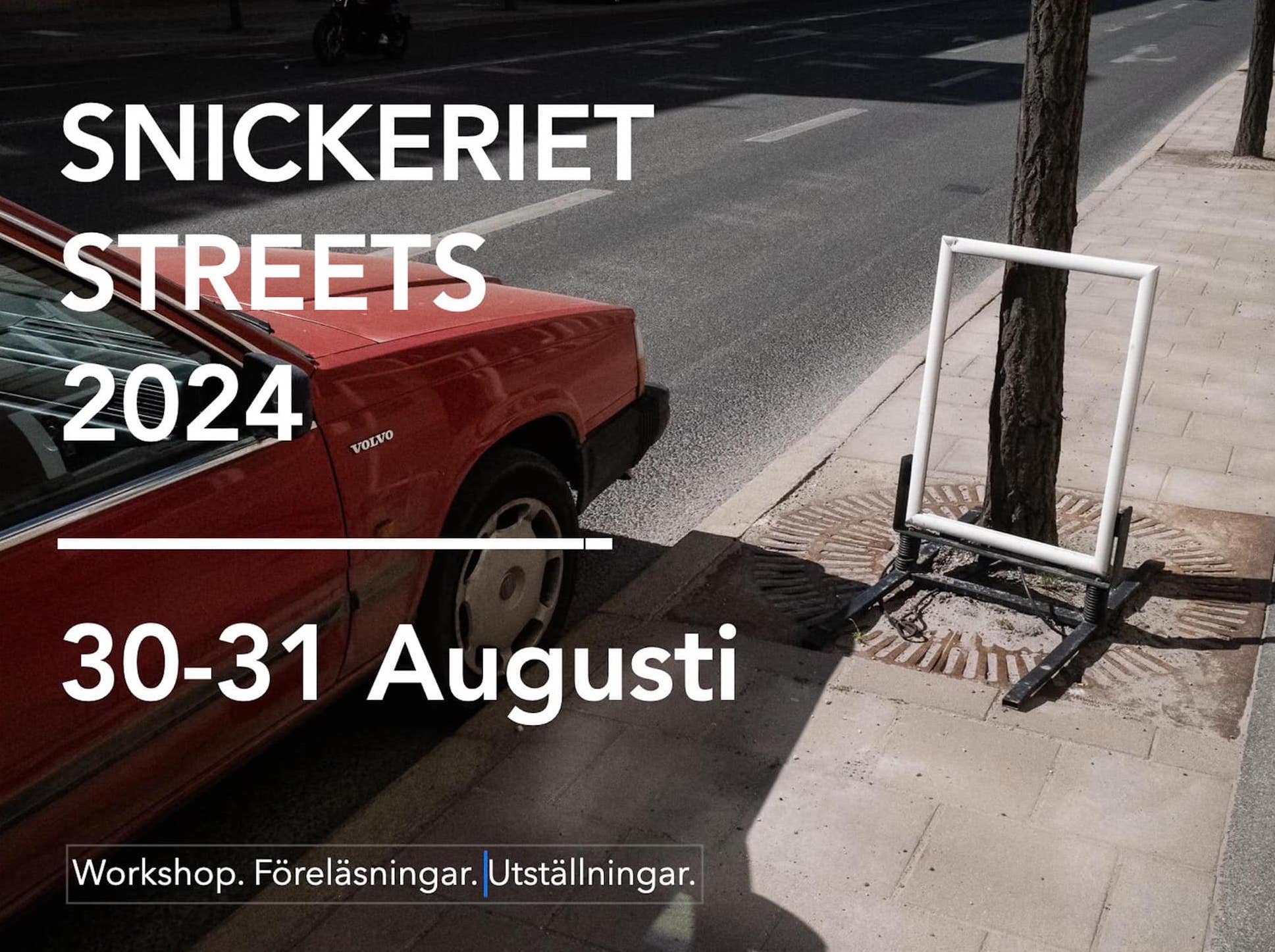 Snickeriet Streets 2024 - SFF